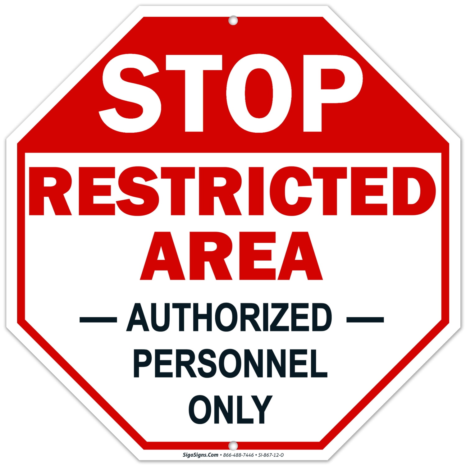 Restricted Area Sign Authorized Personnel Only, Do Enter Sign ...