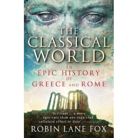 The Classical World: An Epic History of Greece and Rome | Walmart Canada
