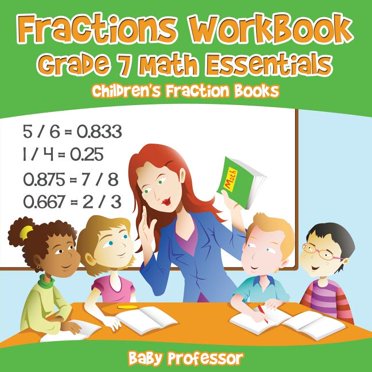 Fractions Workbook Grade 4 Math Essentials: Children's Fraction Books ...