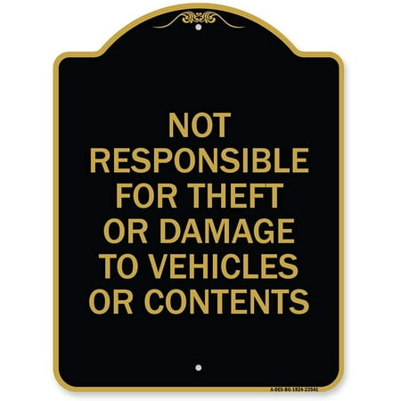 SignMission Designer Series Sign - Not Responsible for Theft or Damage ...