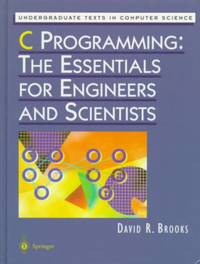 Pre-Owned Undergraduate Texts in Computer Science C Programming: The ...