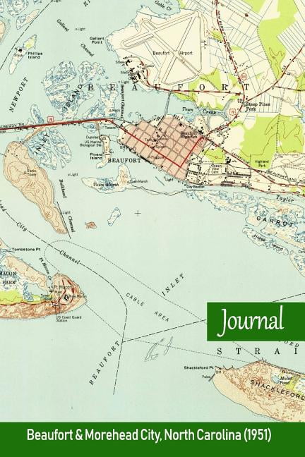 Journal: Beaufort & Morehead City, North Carolina (1951): Blank, Lined ...
