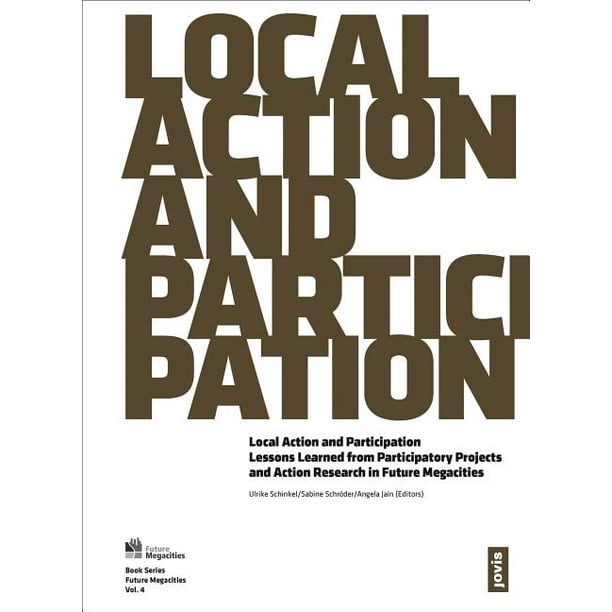 Local Action and Participation : Lessons Learned from Participatory ...