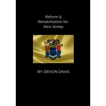 Reform and Rehablitation for New Jersey, (Paperback) - Walmart.com