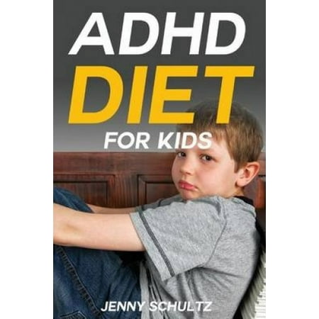 ADHD Diet for Kids: Brain Food to Help Your Child Fight Symptoms of ...