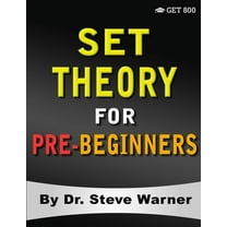 Pure Mathematics for Beginners: A Rigorous Introduction to Logic, Set ...