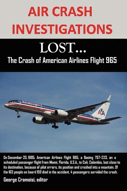 Air Crash Investigations: LOST...The Crash of American Airlines Flight ...