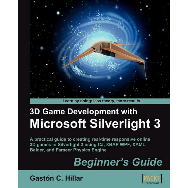 3D Game Development with Microsoft Silverlight 3 : Beginner's Guide ...