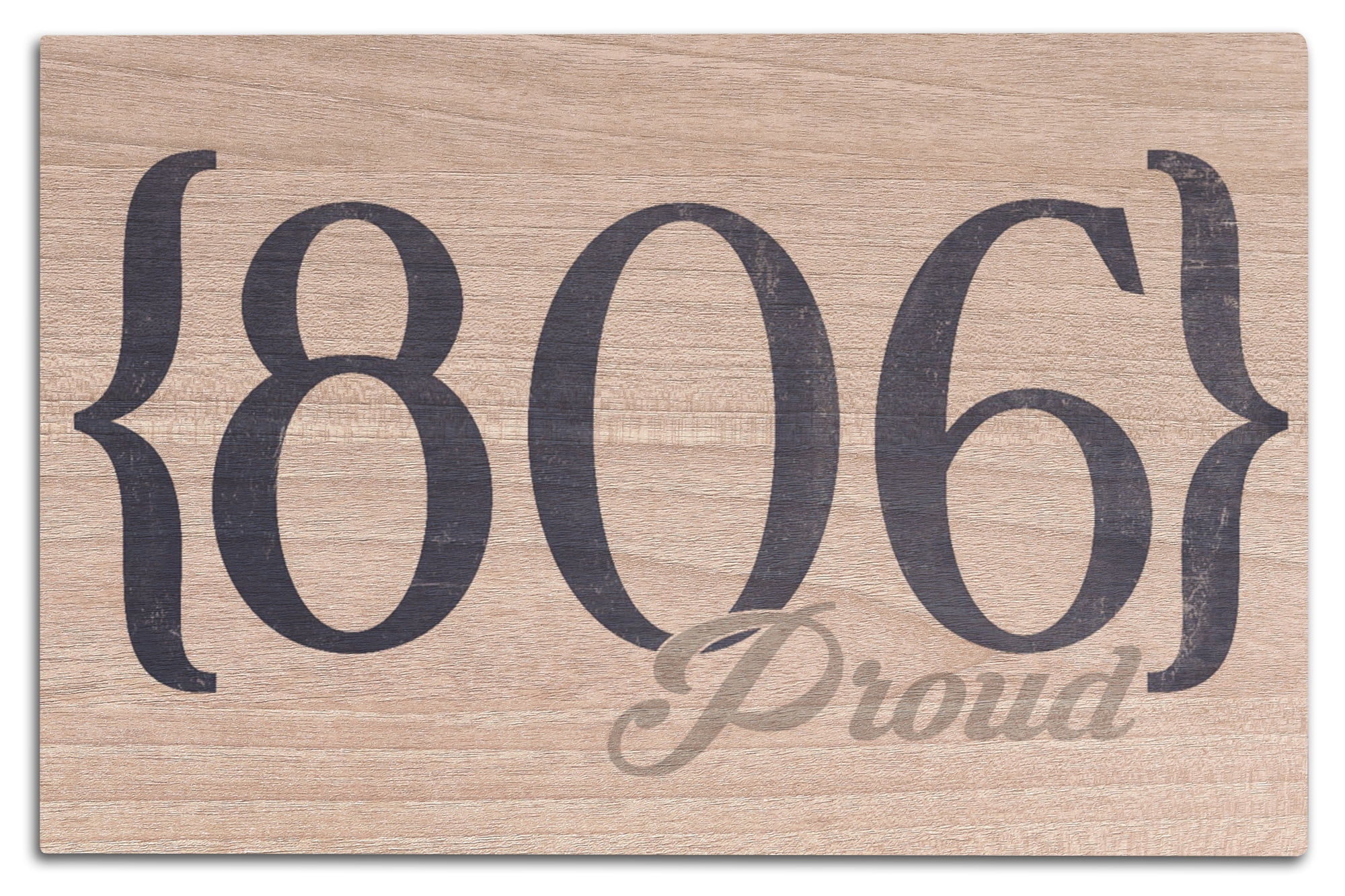 Lubbock, Texas, 806 Area Code (Blue) Birch Wood Wall Sign (12x18 Rustic ...