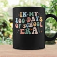 In My 100 Days Of School Era Retro Teacher Student 100Th Day Coffee ...