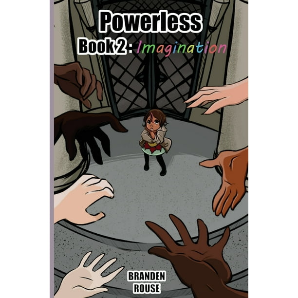 Powerless: (Book 2): Imagination (Paperback) - Walmart.com - Walmart.com