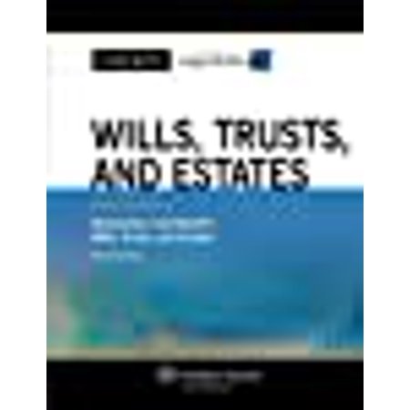 Casenote Legal Briefs: Wills Trusts and Estates, Keyed to Dukeminier ...