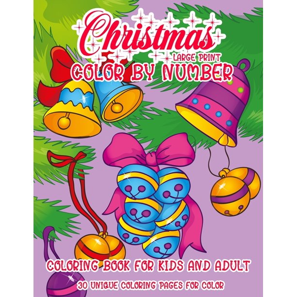 Christmas Color By Number Large Print Coloring Book For Kids And Adult ...