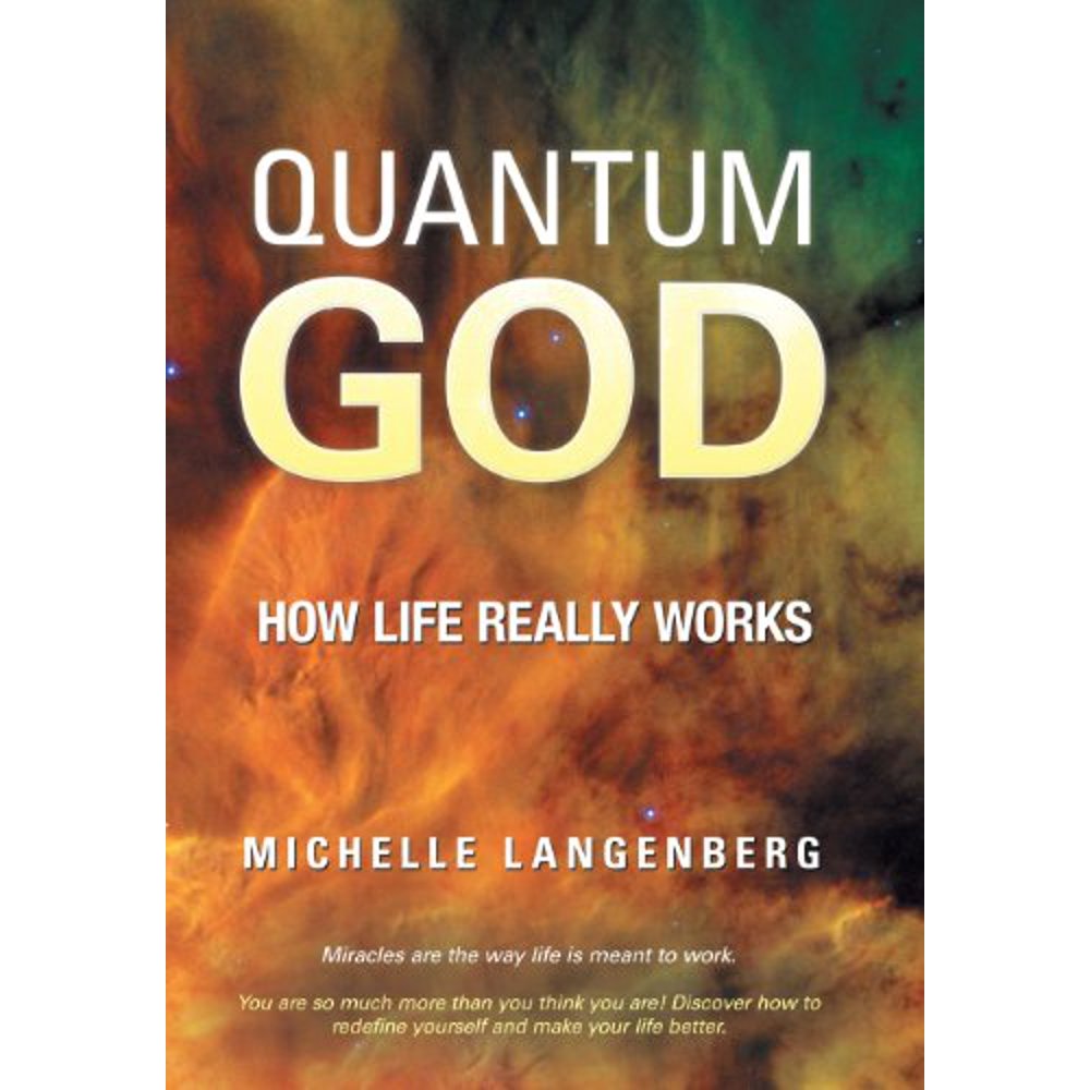 Quantum God : How Life Really Works - Walmart.com - Walmart.com
