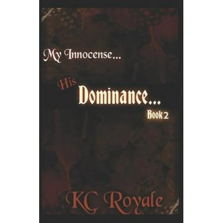 My Innocense... His Dominance (Book 2) | Walmart Canada