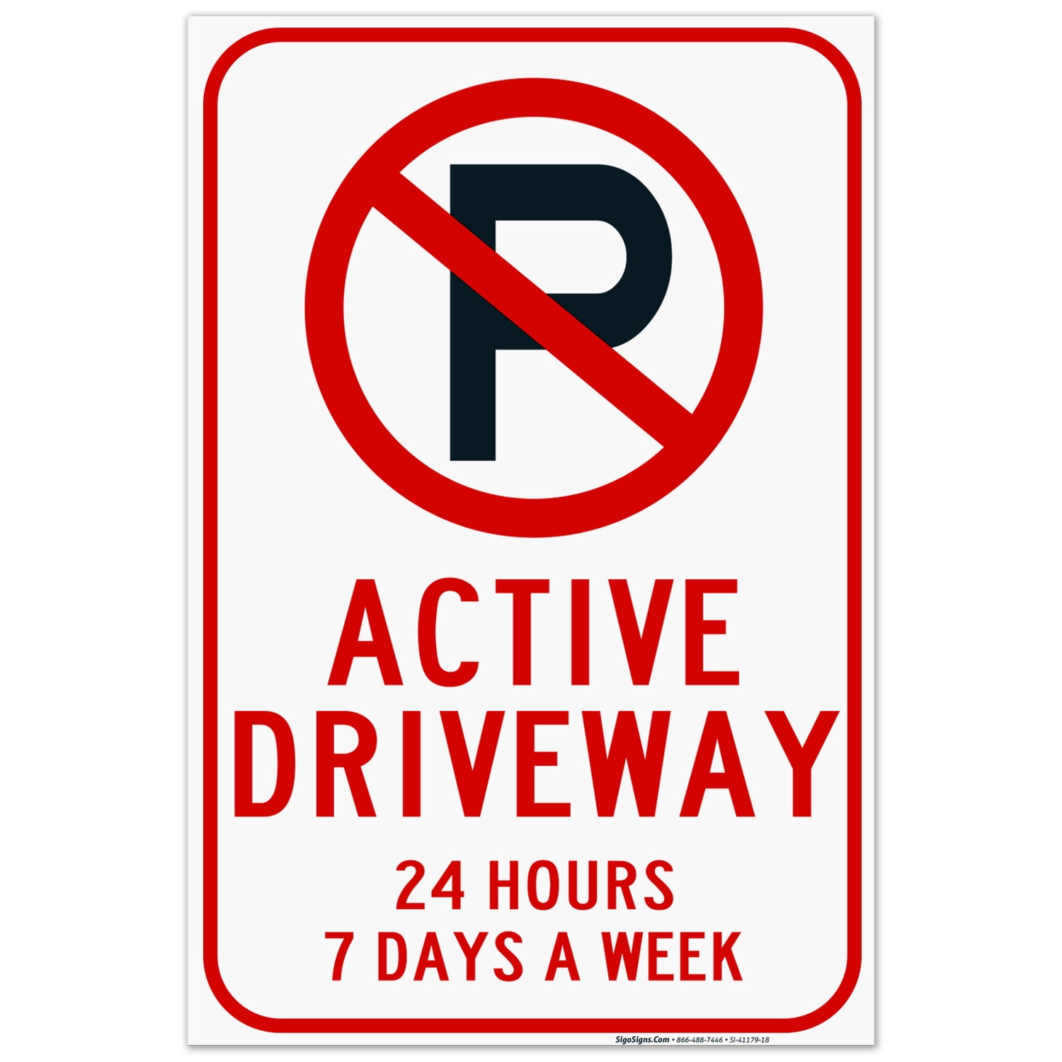 No Parking Active Driveway 24X7 Sign, 24x36 Corrugated Plastic ...