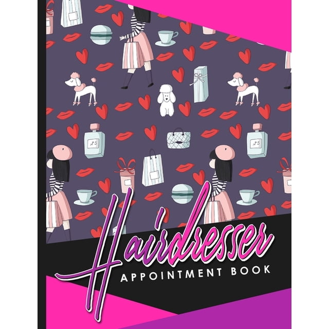 Hairdresser Appointment Book: 4 Columns Appointment Organizer Planner ...