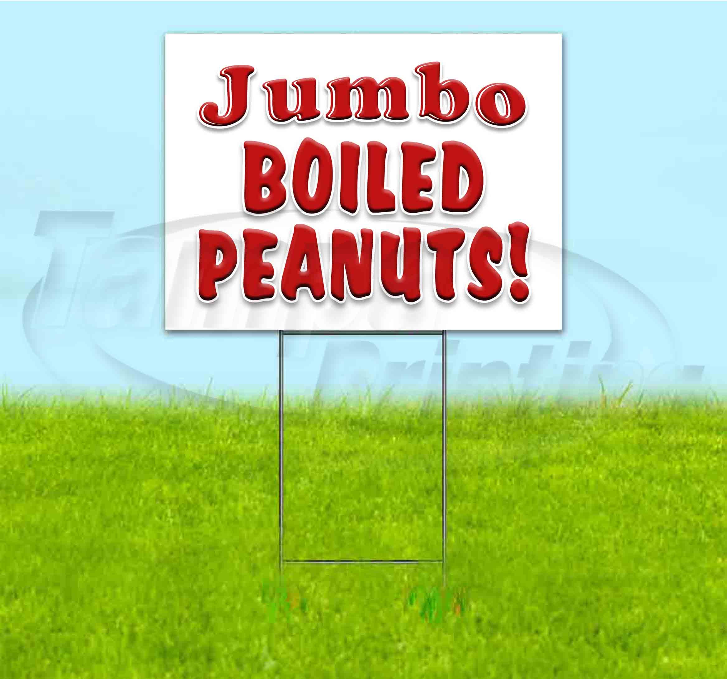 JUMBO BOILED PEANUTS (18" x 24") Yard Sign, Quantity Discounts, Multi ...