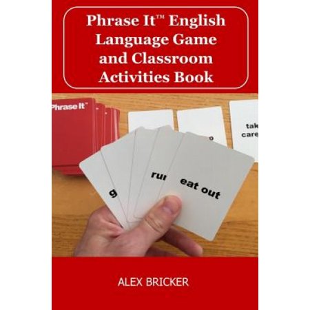 Phrase It English Language Game and Classroom Activities Book | Walmart ...