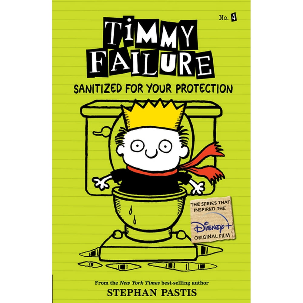 Timmy Failure: Timmy Failure: Sanitized for Your Protection (Paperback ...