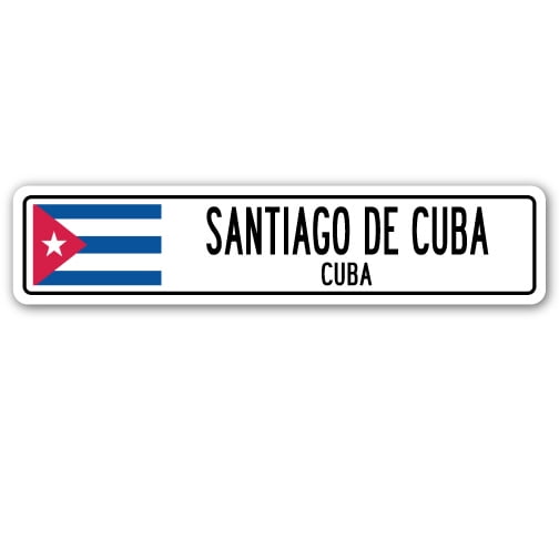 SANTIAGO DE CUBA, CUBA Street Sign Cuban flag city country road wall ...