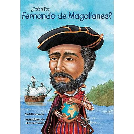 Pre-Owned Quien fue Fernando de Magallanes? /Who Was Ferdinand Magellan? (Quien Fue?/ Who Was ...