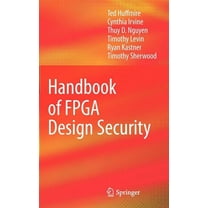 Handbook of FPGA Design Security (Hardcover) - Walmart.com