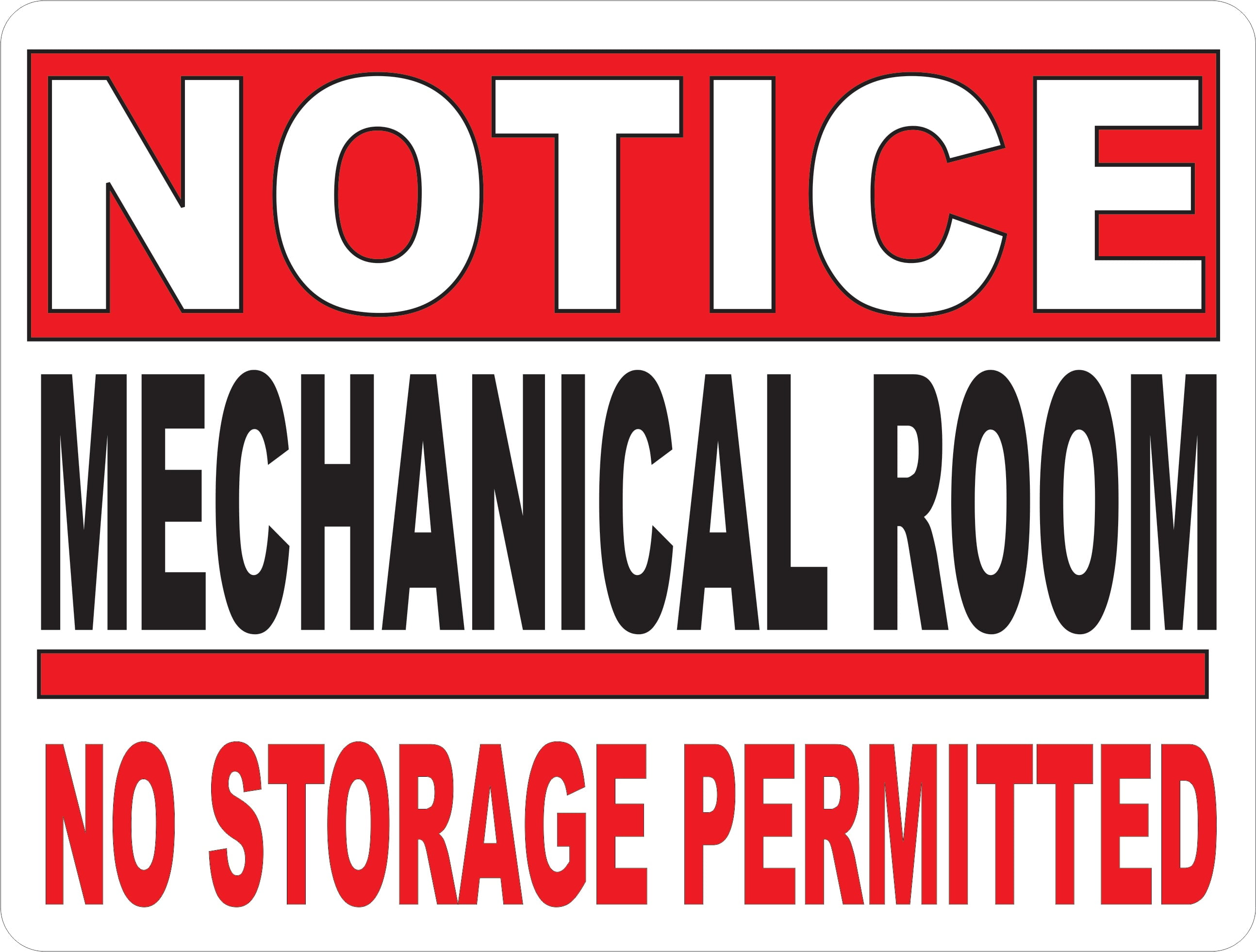Notice Mechanical Room No Storage Permitted Sign - Walmart.com