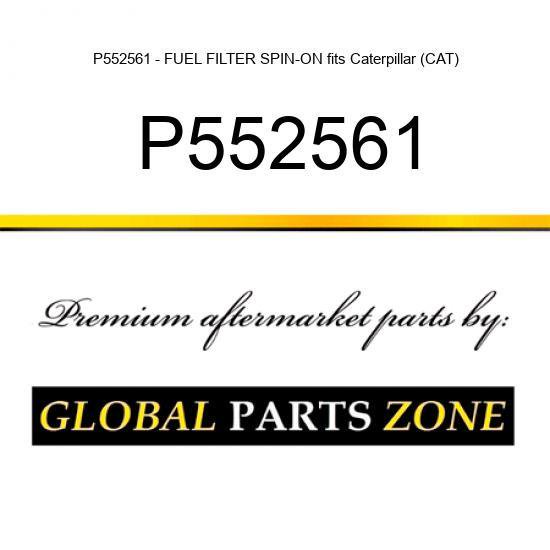 P552561 - FUEL FILTER SPIN-ON fits Caterpillar (CAT) - Walmart.com
