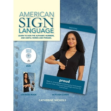 Learn Sign Language in a Hurry : Grasp the Basics of American Sign ...