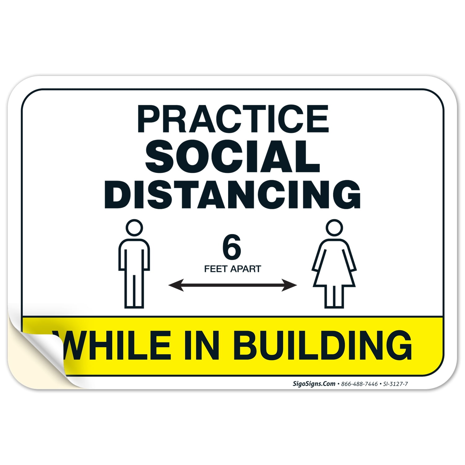 Practice Social Distancing Sign, While In Building, 10x7 Vinyl Sticker ...