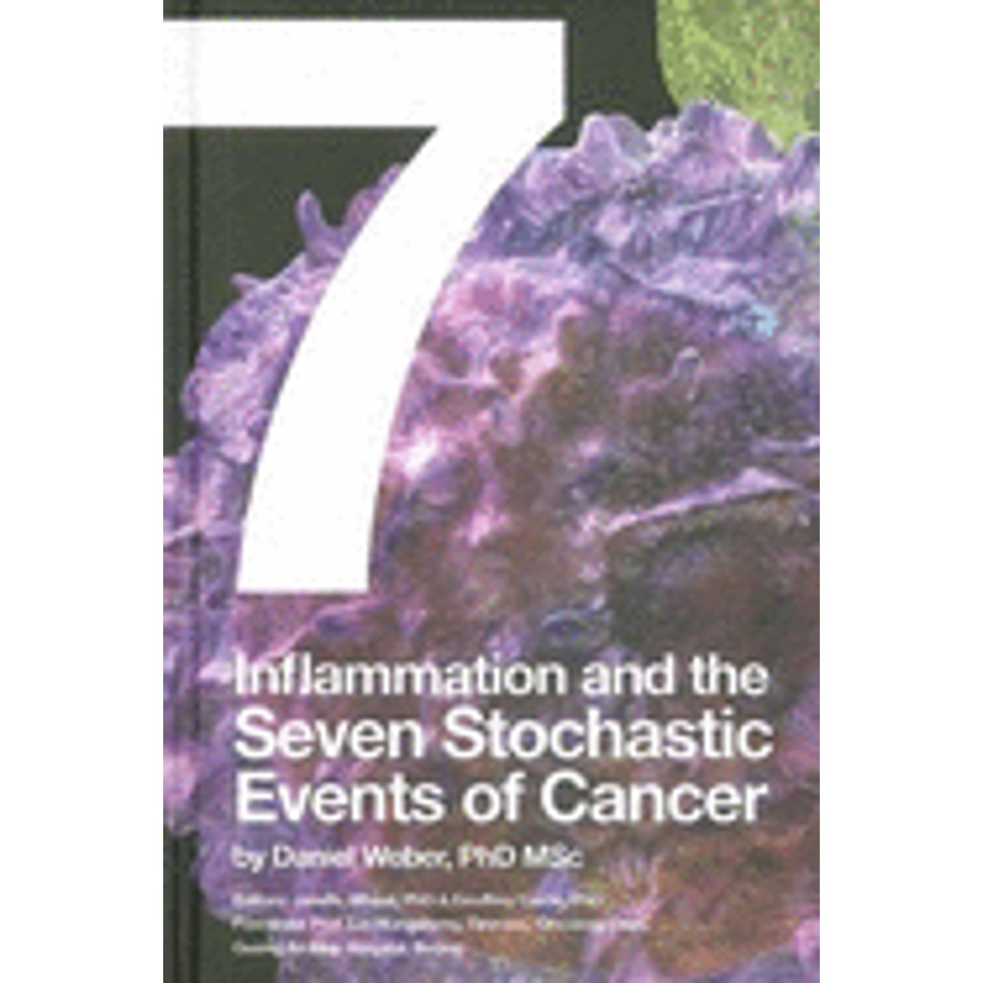 Pre-Owned Inflammation and the Seven Stochastic Events of Cancer ...