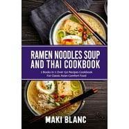 Ramen Cookbook: Quick and Easy Japanese Noodle Recipes for Everyday to ...