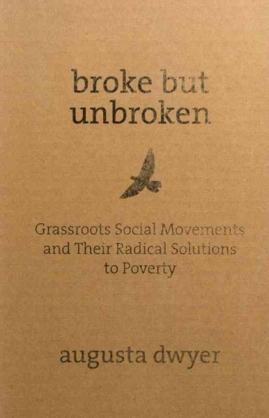 Pre-Owned Broke but Unbroken : Grassroots Social Movements and Their ...
