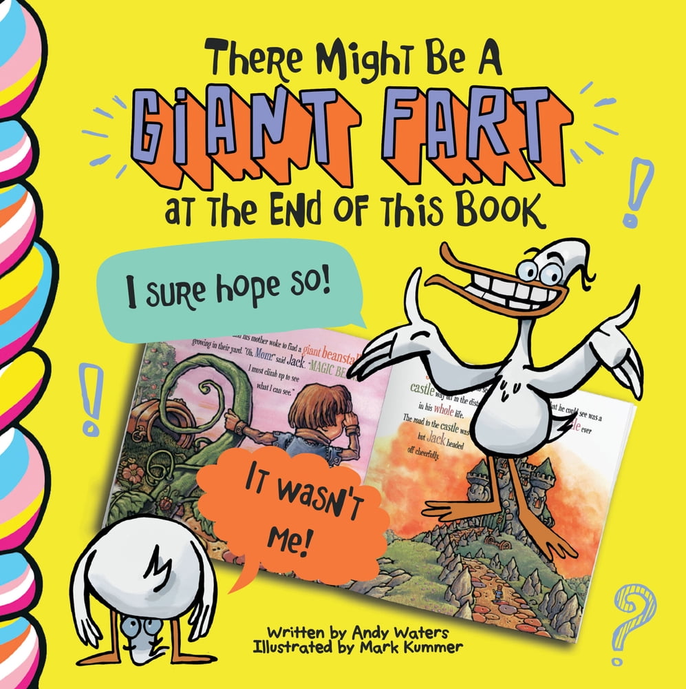 Pre-Owned There Might Be a Giant Fart at the End of this Book ...