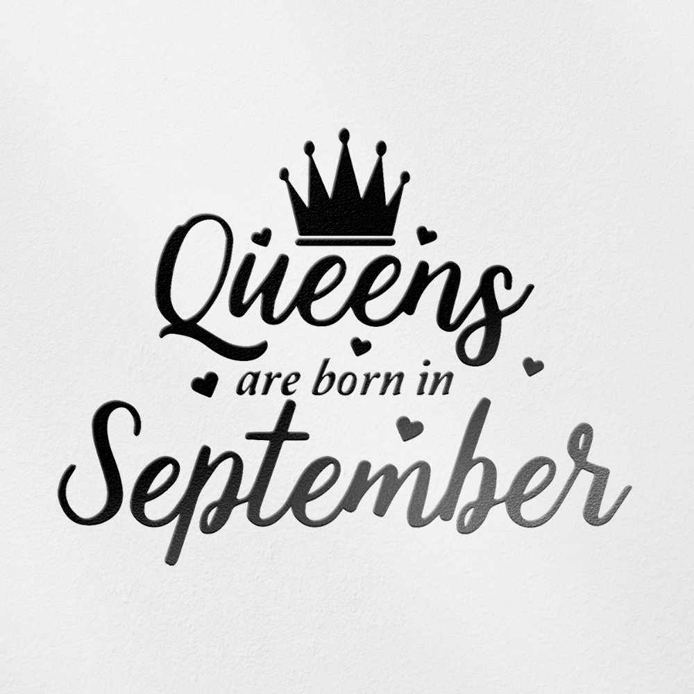 Transparent Decal Stickers Of Queen Are Born In September (Black ...