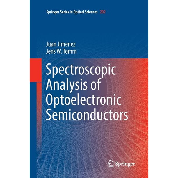 Springer Optical Sciences: Spectroscopic Analysis of Optoelectronic ...