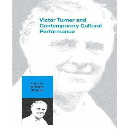 Victor Turner and Contemporary Cultural Performance | Walmart Canada