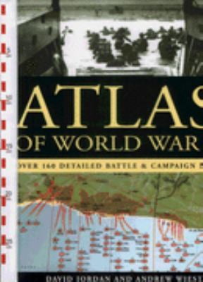 Pre-Owned Atlas of World War II: Over 160 Detailed Battle & Campaign ...