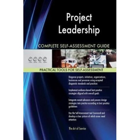 Project Leadership Complete Self-Assessment Guide | Walmart Canada