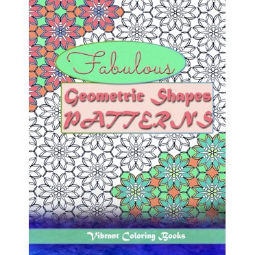 Geometric Shapes Adult Coloring Book : A Coloring Book for Grown-Ups ...