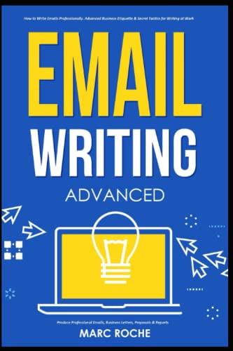 Pre-Owned Email Writing: Advanced . How to Write Emails Professionally ...