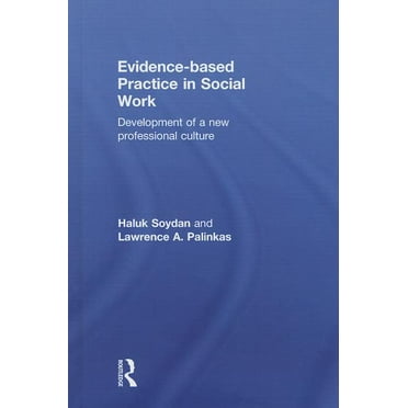 Evidence-based Social Work: A Critical Stance, (Hardcover) - Walmart.com
