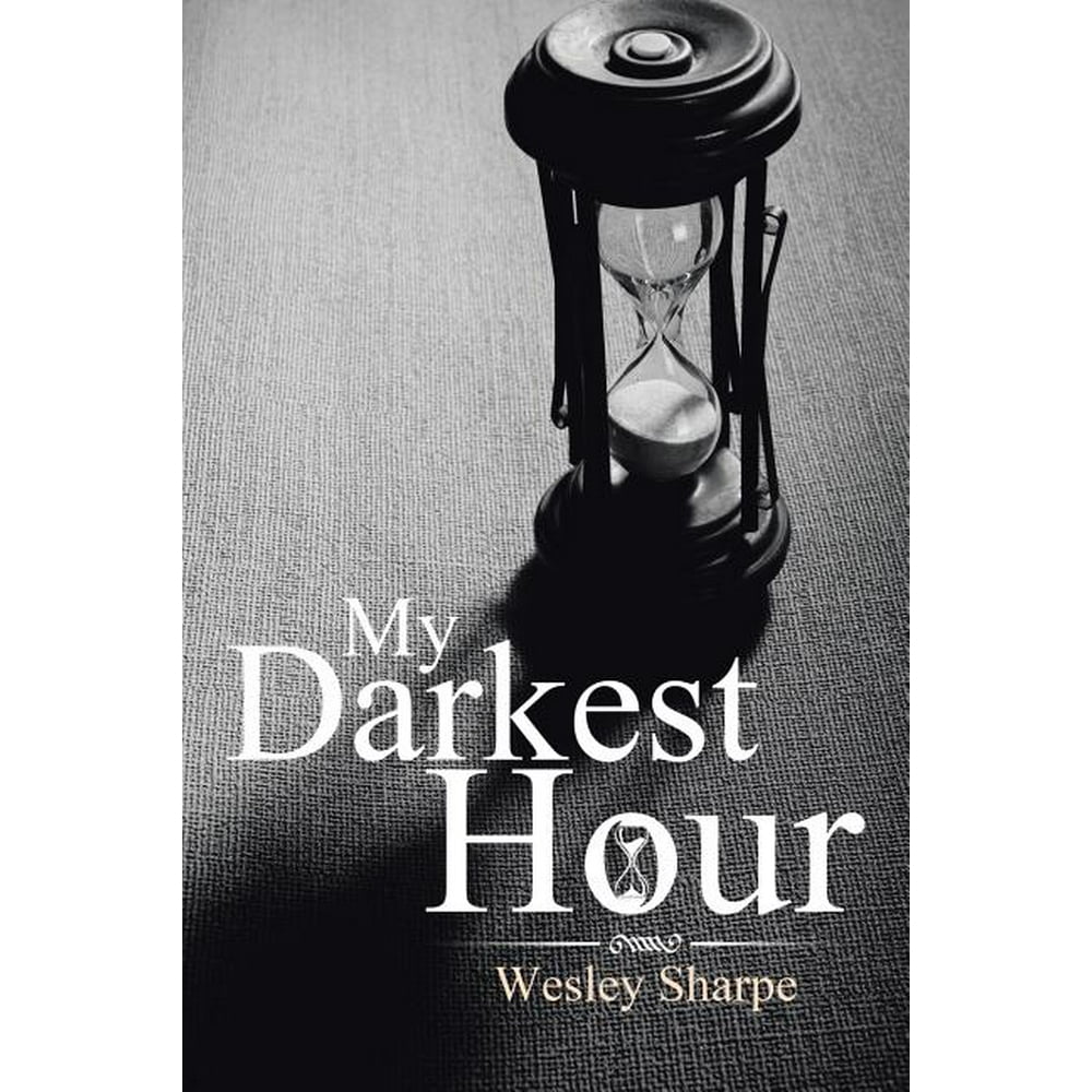 My Darkest Hour - Walmart.com - Walmart.com