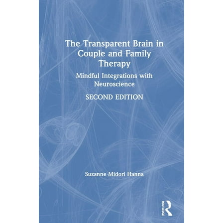 The Transparent Brain in Couple and Family Therapy: Mindful ...