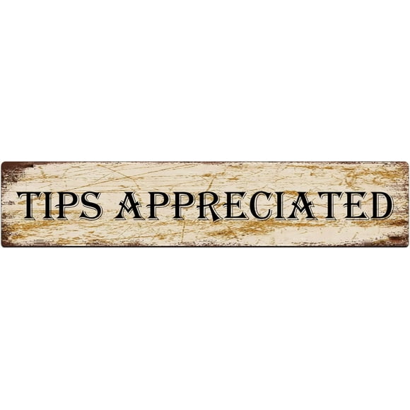 Tips Appreciated Sign