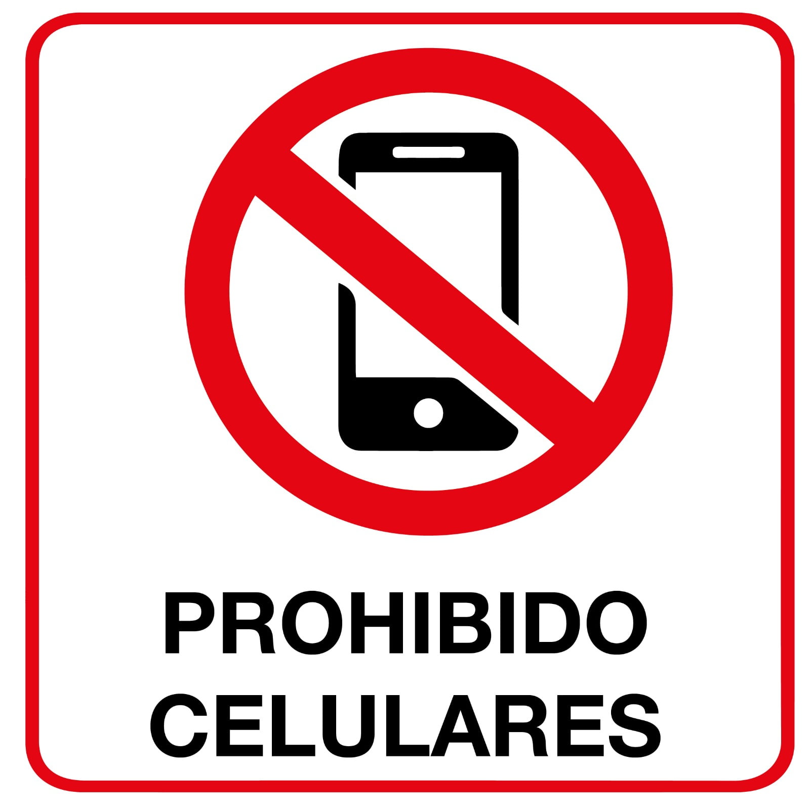 Señalamiento: "Prohibido el uso de celulares", blanco y rojo. Impreso en plástico estireno ...