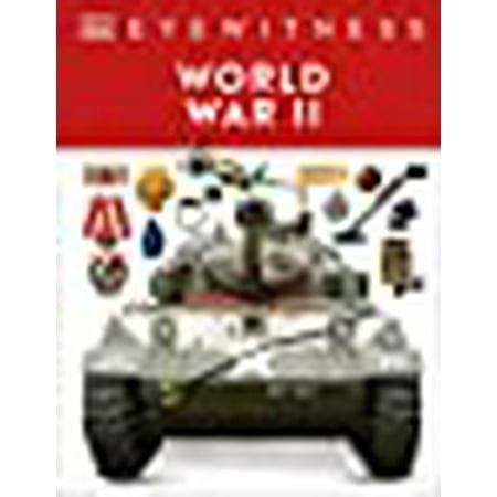 Eyewitness World War II (DK Eyewitness) | Walmart Canada