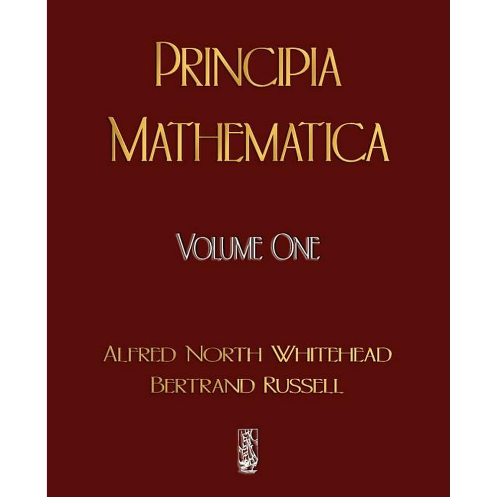 Principia Mathematica - Volume One (Paperback) - Walmart.com - Walmart.com