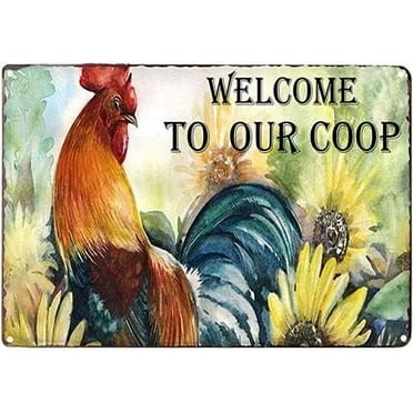 Welcome to Our Coop We are All Cluckin Crazy?Chicken?Coop?Decor?Retro ...